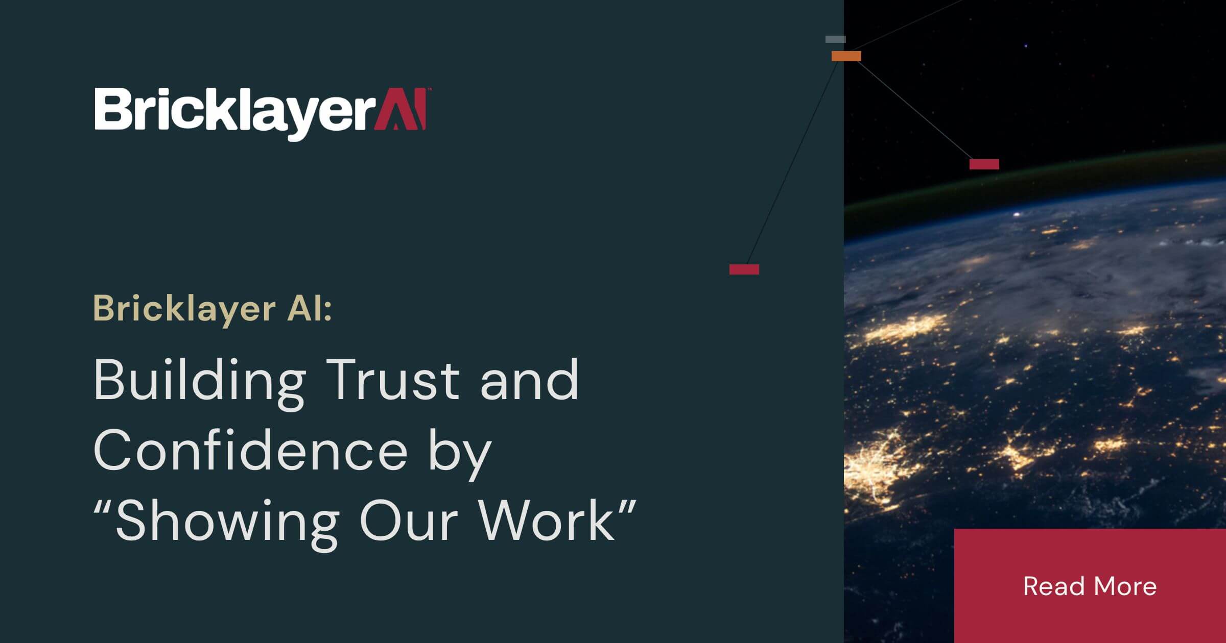 Bricklayer AI: Building Trust and Confidence by "Showing Our Work" - Bricklayer AI